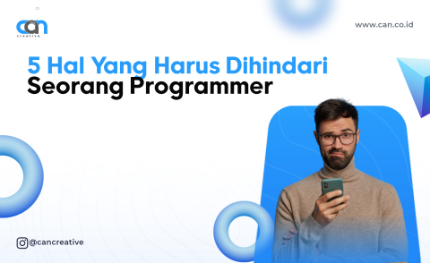 5 Hal Yang Harus Dihindari Seorang Programmer - Jasa Pembuatan Web ...