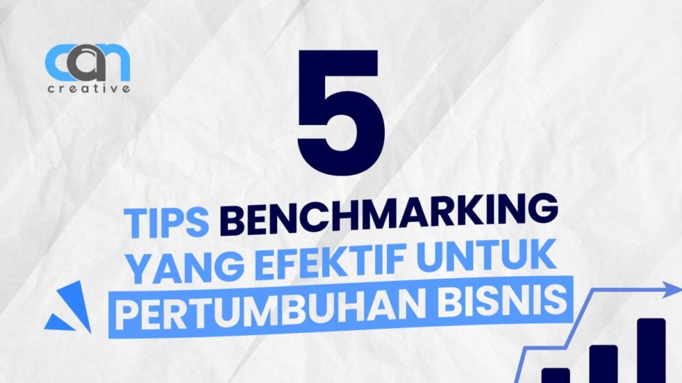 5 TIPS BENCHMARKING YANG EFEKTIF UNTUK PERTUMBUHAN BISNIS - Jasa Pembuatan Web & Aplikasi ...